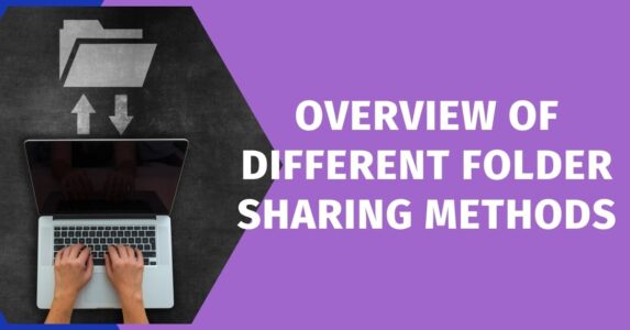 How To Share A Folder Between PCs With Ease(Methods Overview)