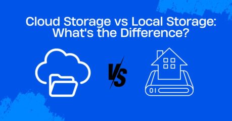 Cloud Storage Vs Local Storage: What's The Difference?