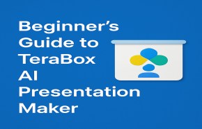 Beginner’s Guide To TeraBox AI Presentation Maker